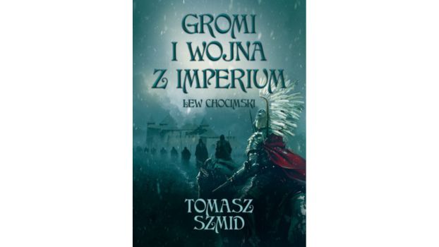 Gromi i wojna z imperium |Recenzja » Historykon.pl